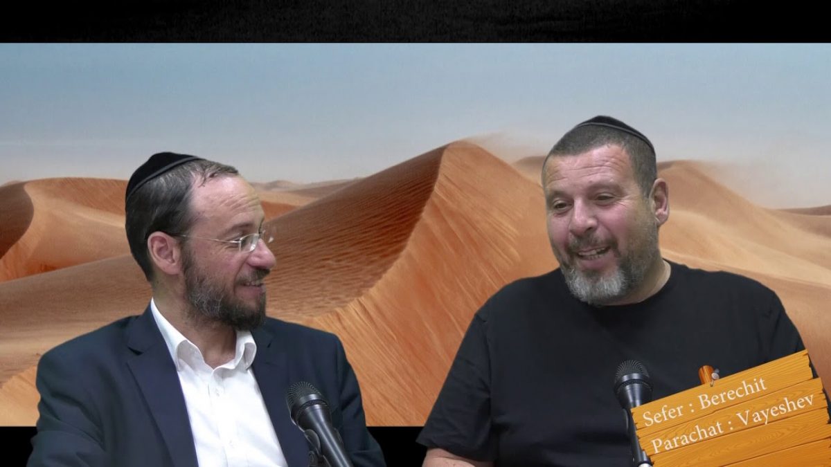 9 – Vayeshev (9ème Parachat) – Israel Torah
