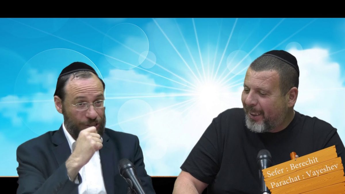 9 – Vayeshev (9ème Parachat) – Israel Torah